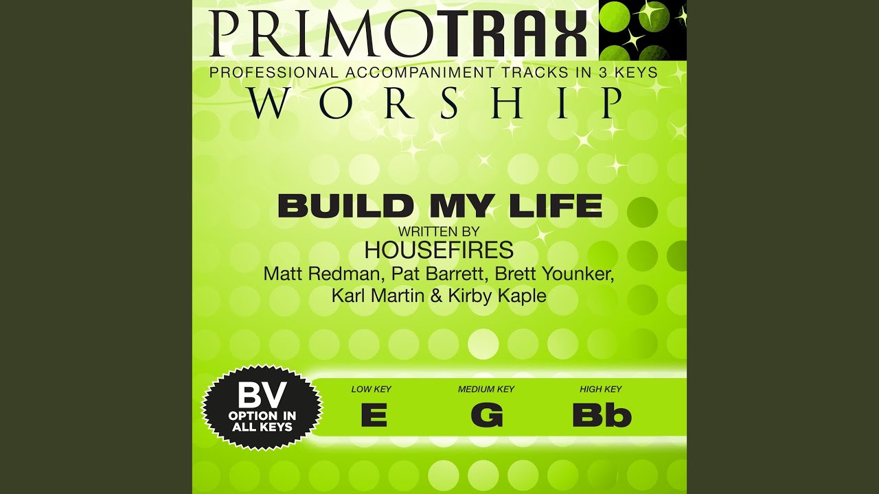 Build My Life (Low Key - E - Instrumental) - YouTube