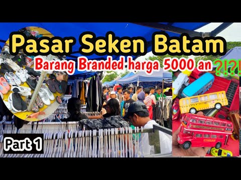 Pasar Seken Batam, Semuanya Ada disini ‼️ Traditional Market - YouTube