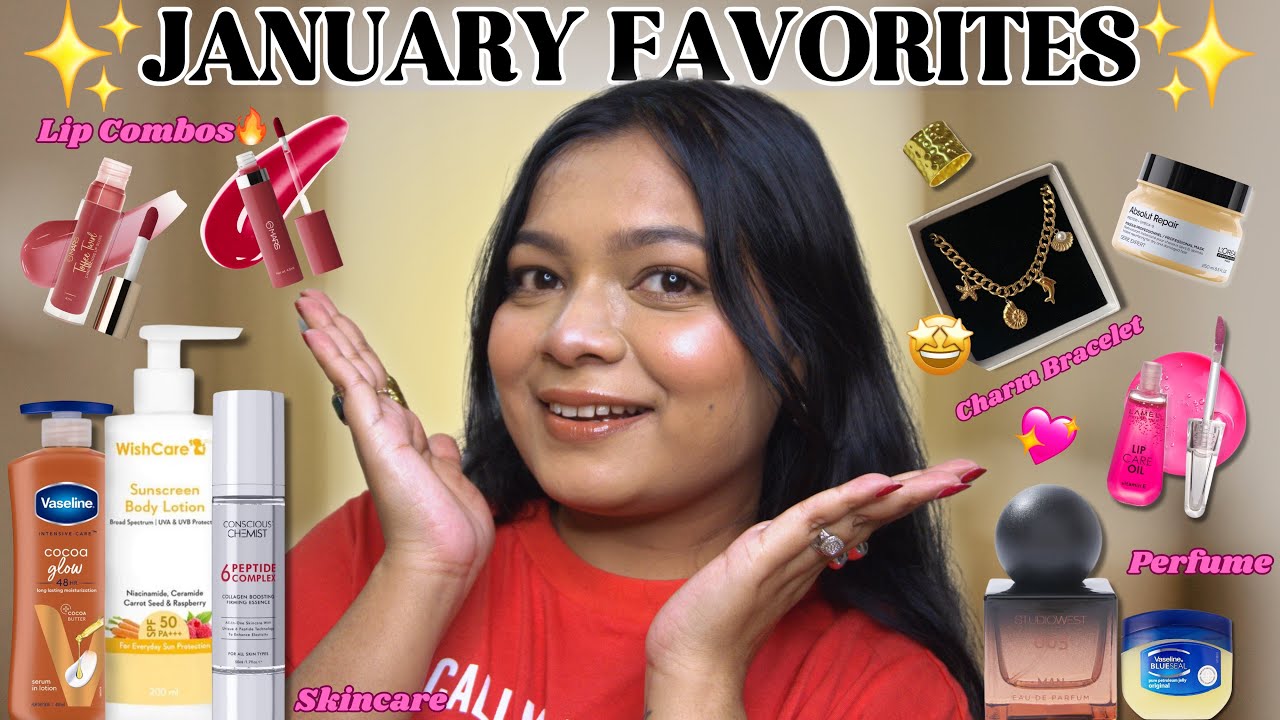 January Favorites 2025🔥| Bodycare, Skincare, Haircare & Makeup Picks ...