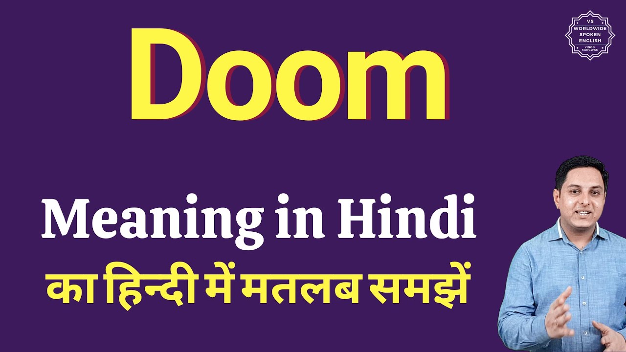 Doom Meaning In Hindi Doom Ka Kya Matlab Hota Hai Daily Use English doom-meaning-in-hindi-doom-ka-kya-matlab-hota-hai-daily-use-english