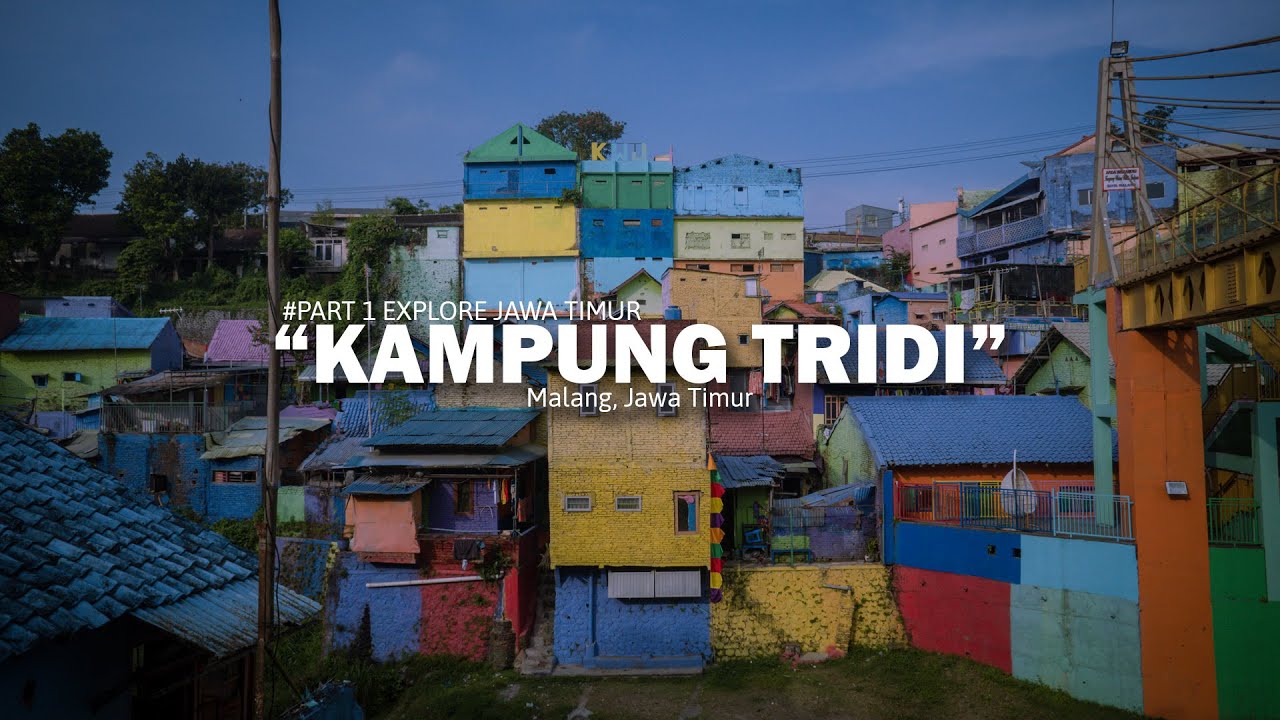 EXPLORE JAWA TIMUR #1 - Kampung Tridi Kota Malang - YouTube