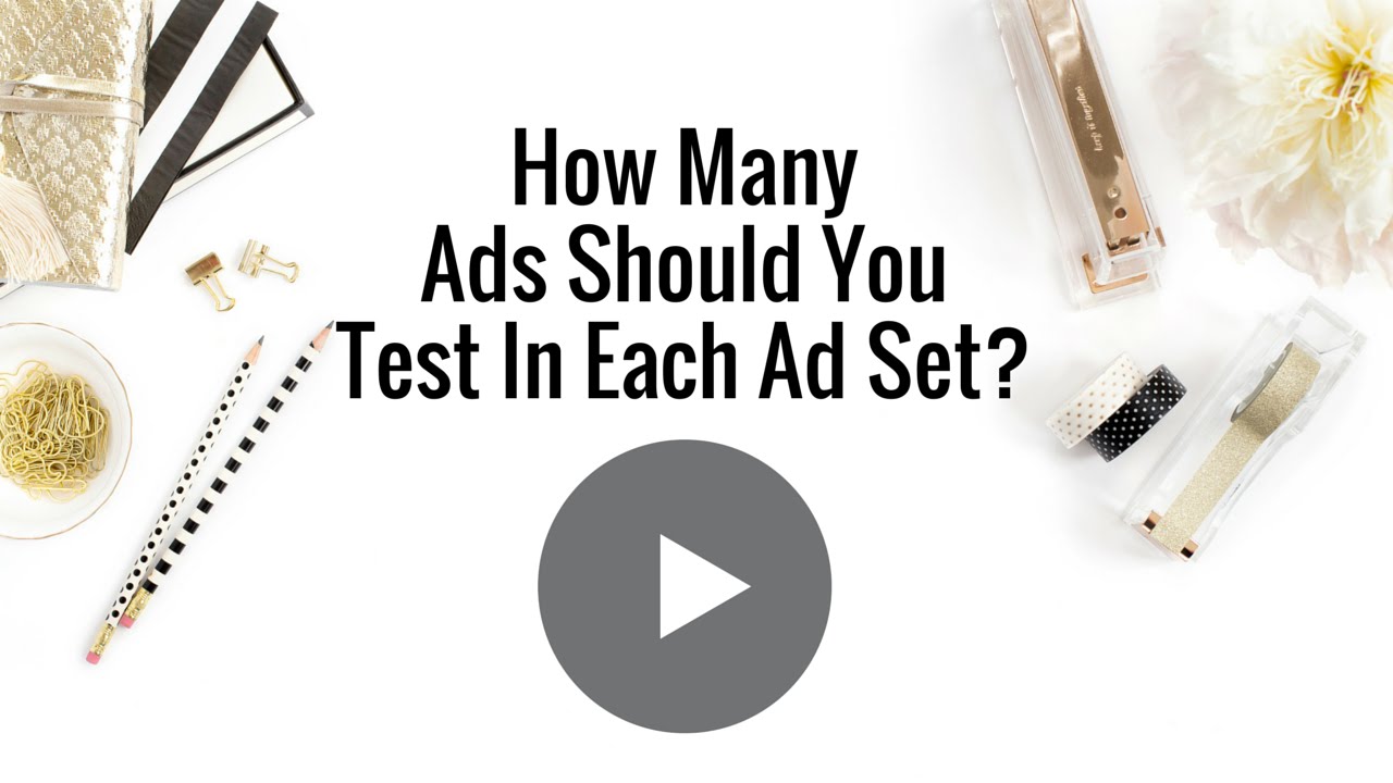 How many ads should you test in each ad set? - YouTube