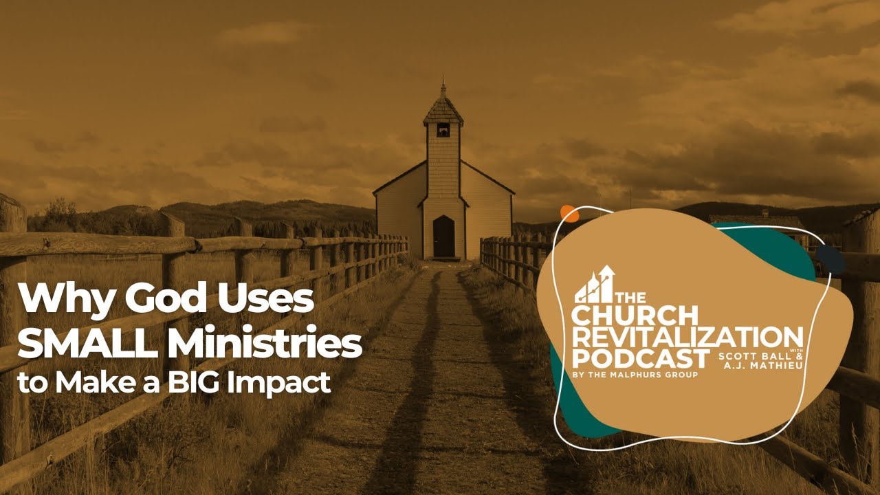 Why God Uses Small Ministries to Make a Big Impact - YouTube