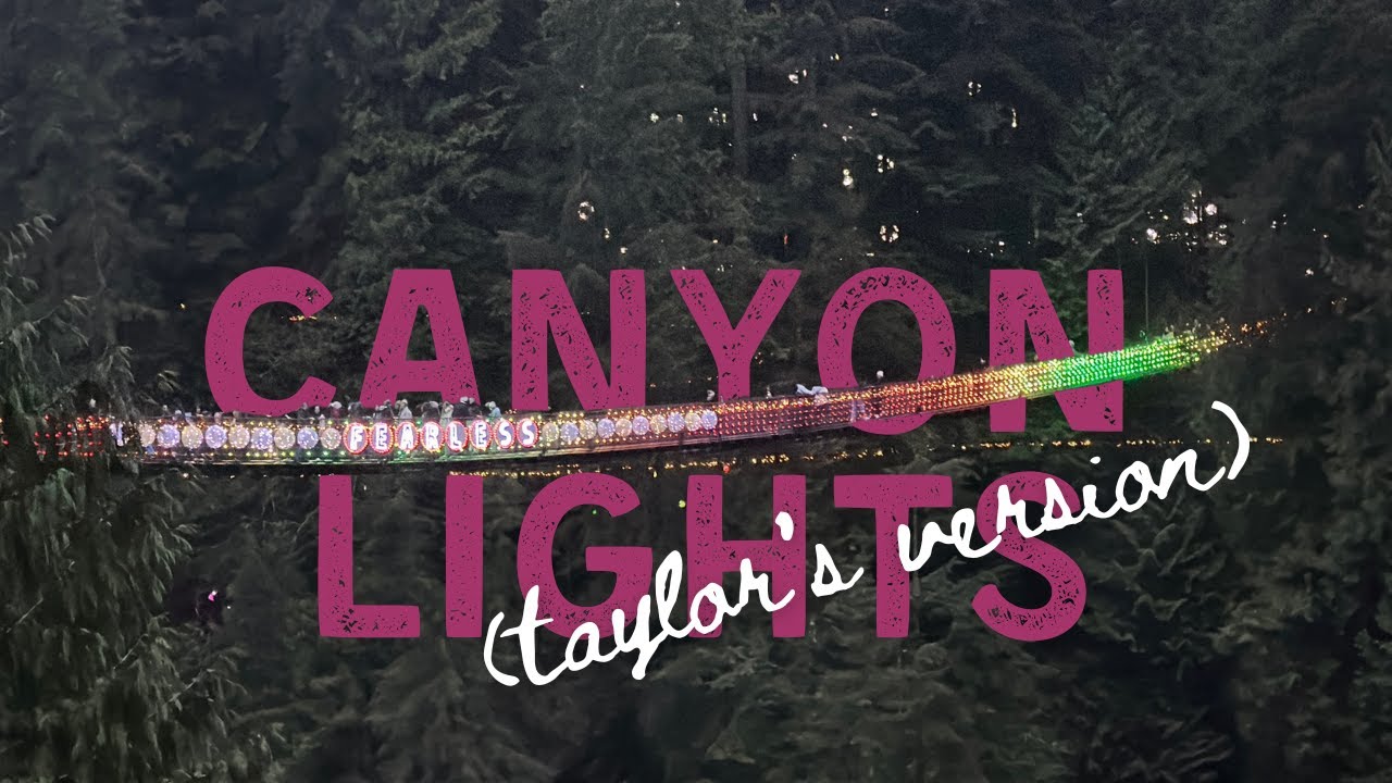 Taylor's Version of Canyon Lights is the ABSOLUTE BEST Way to ...