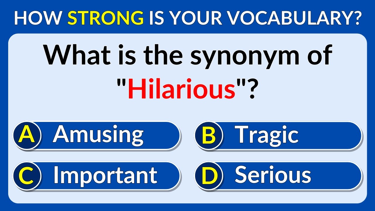 How Strong Is Your Vocabulary? Can You Score 30/30? Synonym Quiz. # ...