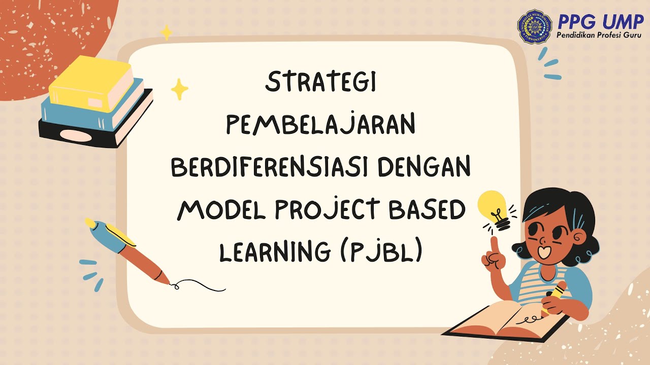 Strategi Pembelajaran Berdiferensiasi dengan Model PJBL - YouTube