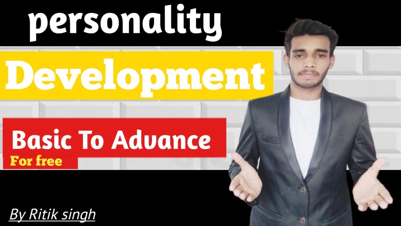 Personality Development Step Plan/ Beginners to Advance. Ritik Singh - YouTube