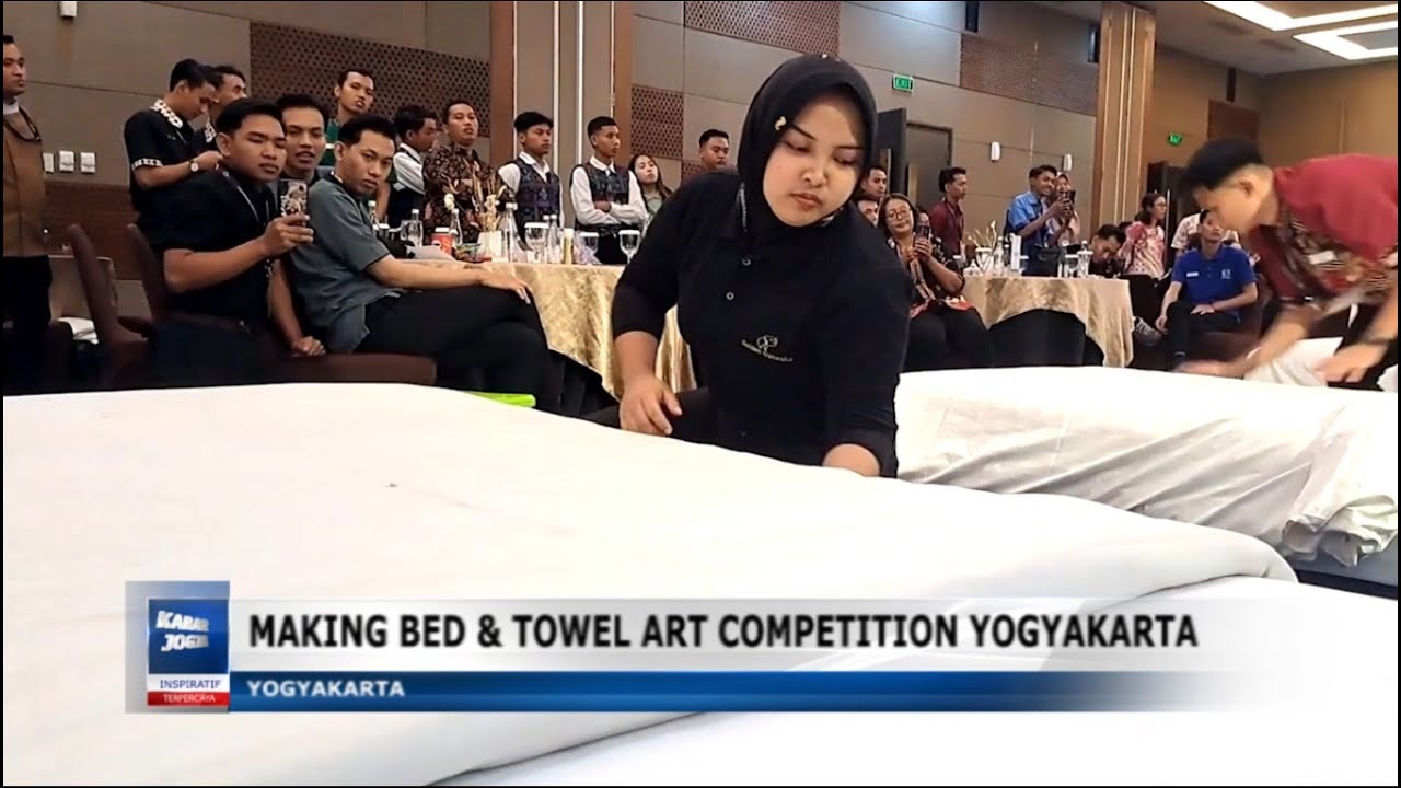 MAKING BED & TOWEL ART COMPETITION YOGYAKARTA - YouTube