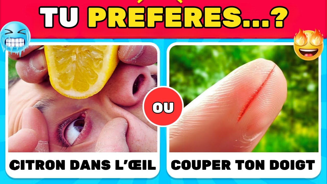 TU PRÉFÈRES...? 45 CHOIX IMPOSSIBLE 🔥😱🧠 Niveau EXTRÊME ! - YouTube