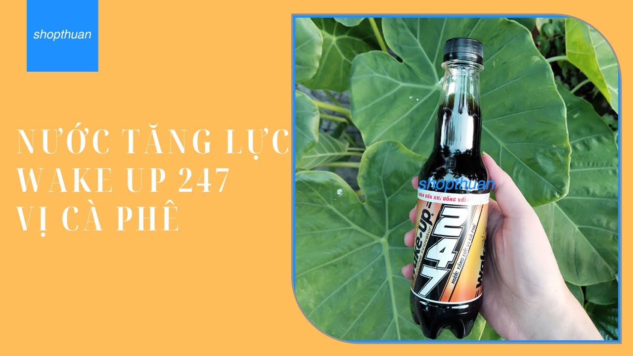 Nước tăng lực Wake up 247 vị cà phê 330ml | shopthuan - YouTube