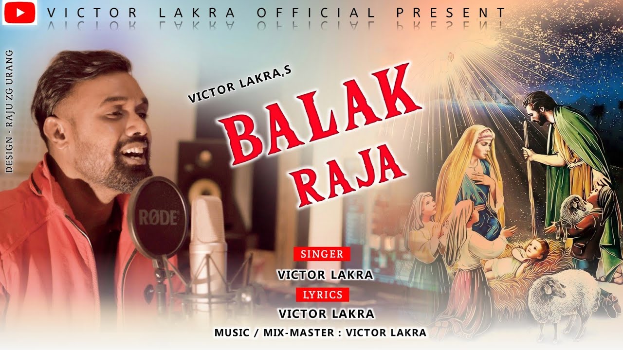 New Christmas Song || Balak Raja || Victor Lakra #NewChristmasSong ...