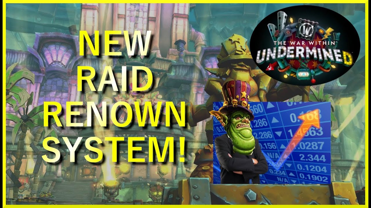 HUGE Quality of Life for Raiders! New Raid Renown System in 11.1 - YouTube