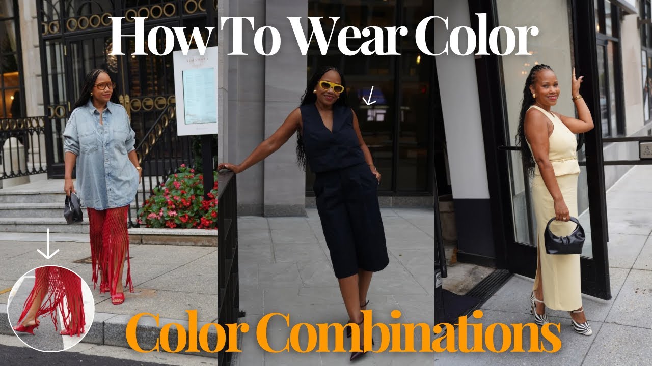 How To Wear Color | Color Combinations, Color Theory, Creating Looks ...