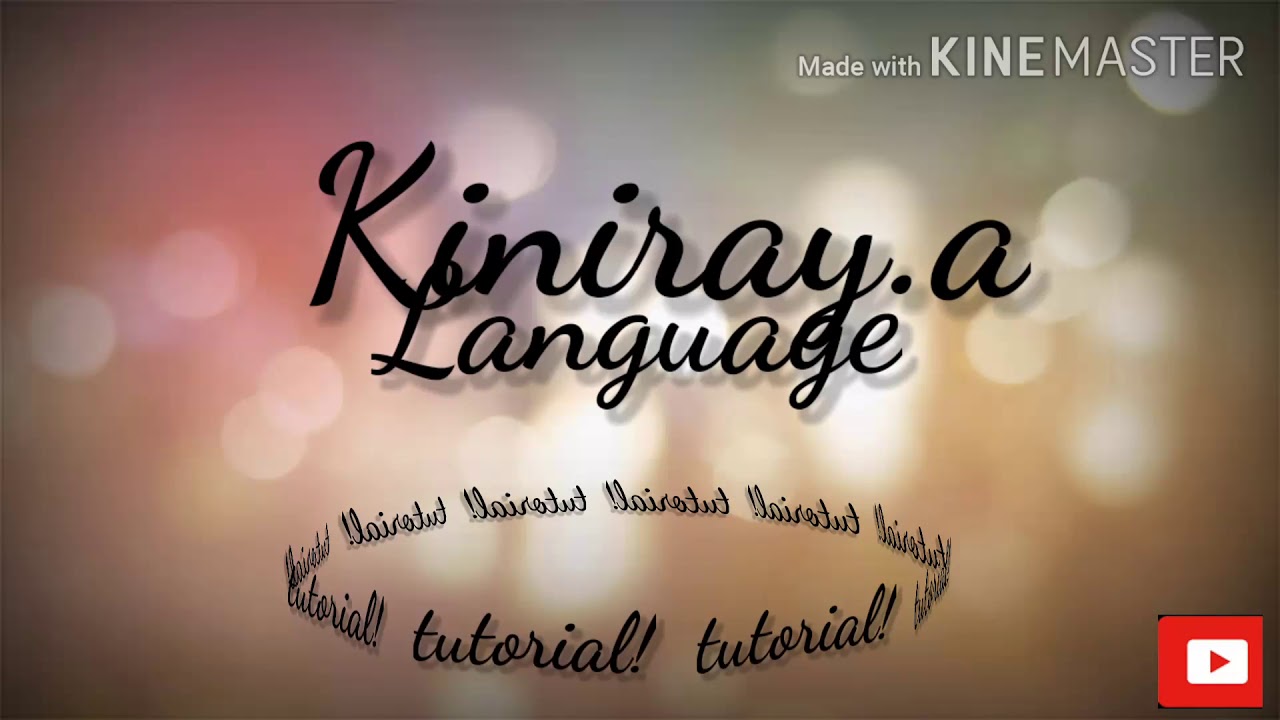 How to learn|kiniray-a language? - YouTube