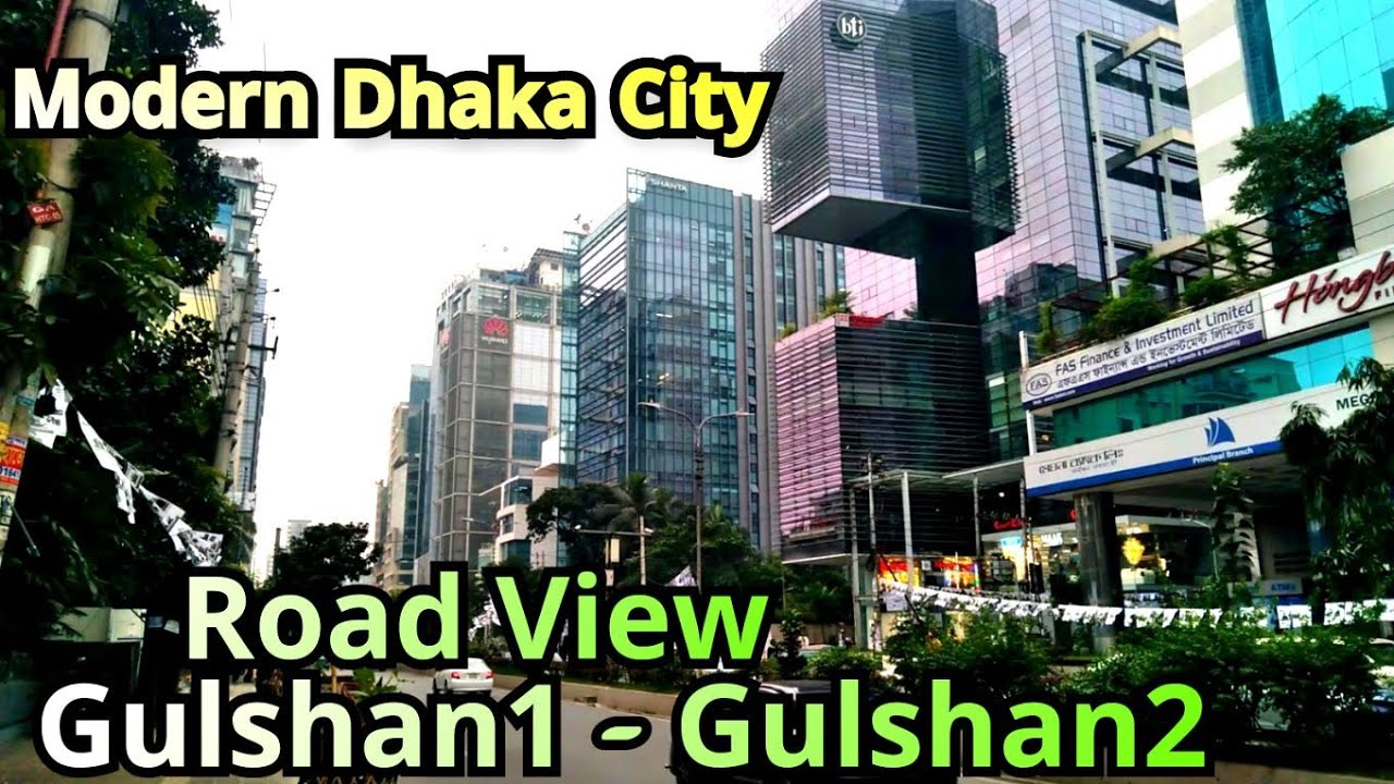 Modern Dhaka City Road View | Gulshan1- Gulshan 2 | 2023 - YouTube