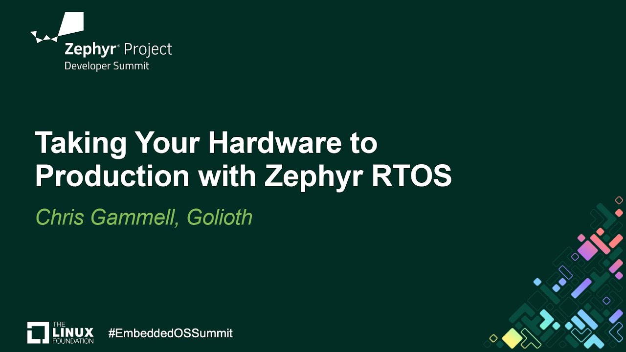Taking Your Hardware to Production with Zephyr RTOS - Chris Gammell ...
