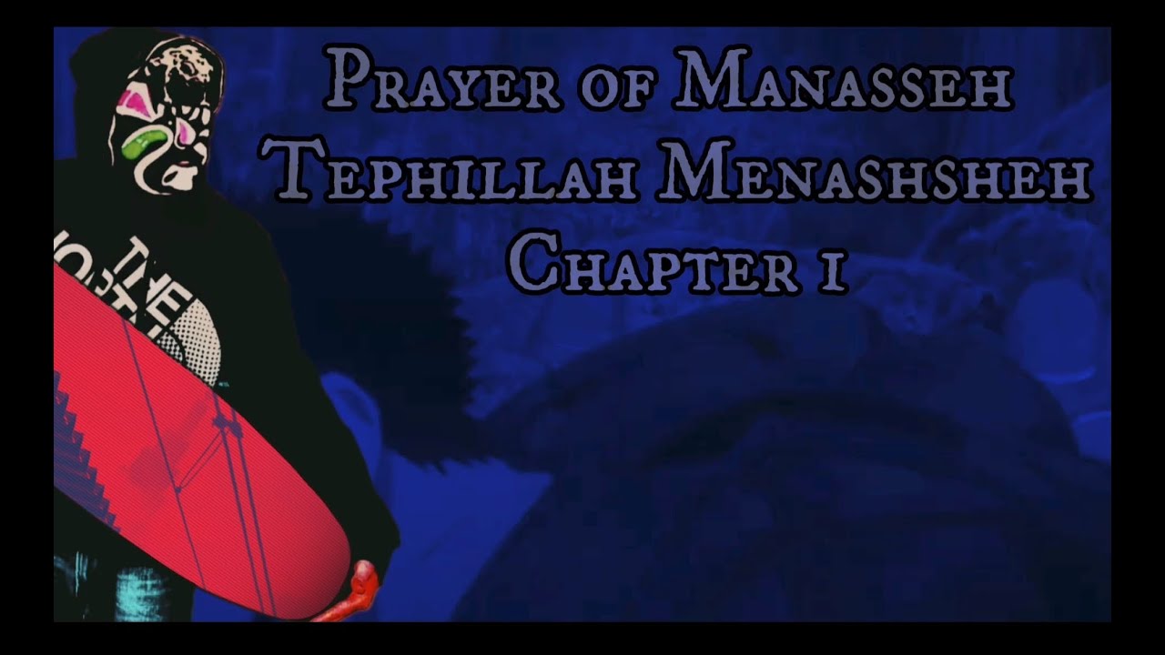 GUTS - Prayer of Manasseh (Tephillah Menashsheh) BIBLE ANIMATION VIDEO ...