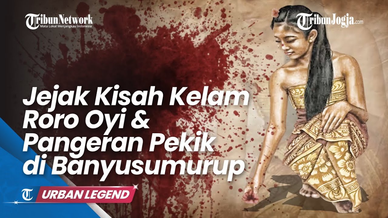 Kisah Tragis Roro Oyi dan Pangeran Pekik di Banyusumurup | URBAN LEGEND ...