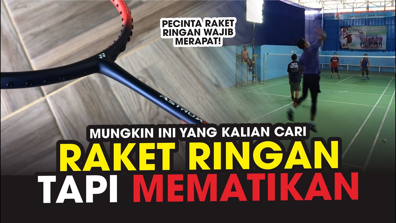 Raket speed, super solid, Feelnya unik... Review Pemakaian Raket Yonex ...