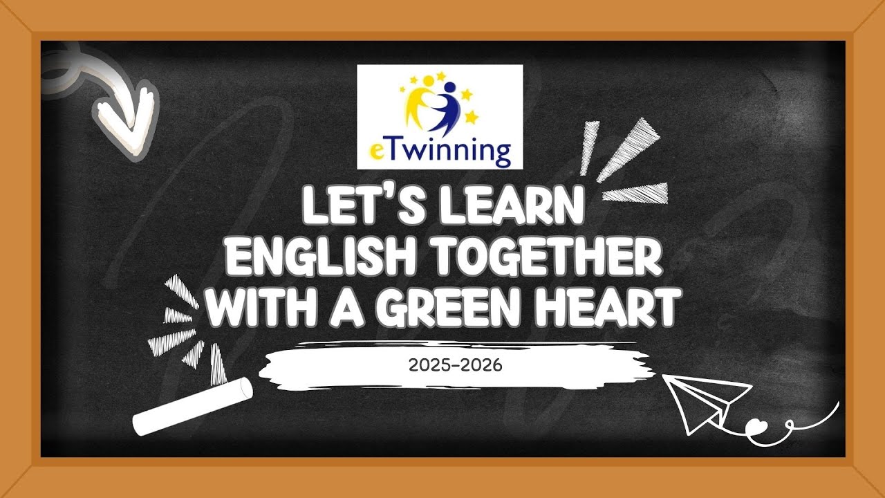 Let's learn English Together with a Green Heart - eTwinning project ...
