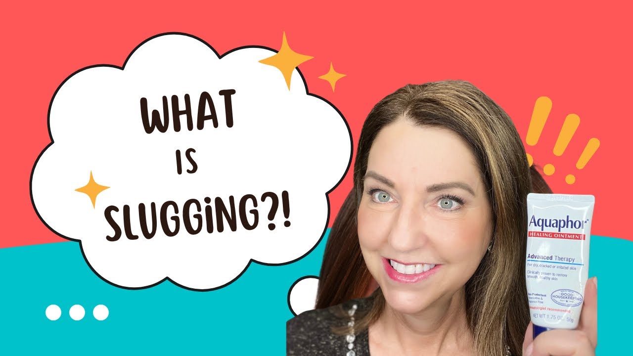 SLUGGING WITH AQUAPHOR | WHAT IS SLUGGING?? - YouTube