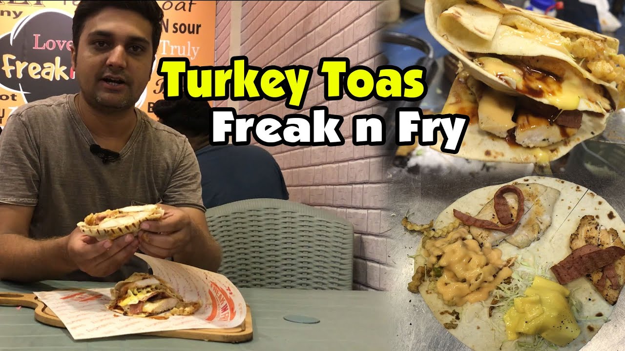 Turkey Toas | Freak n Fry Hussainabad Karachi | Foodlife - YouTube