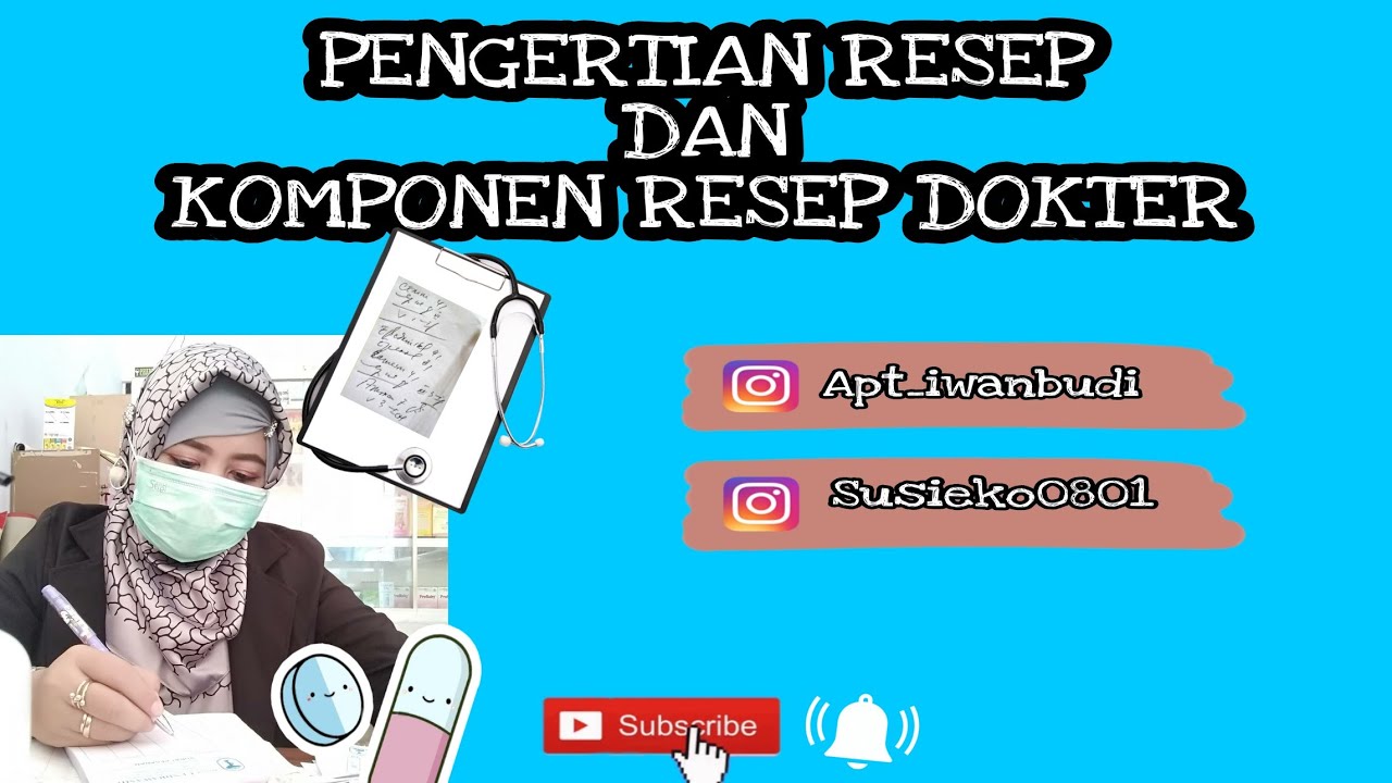 Pengertian Resep dan Komponen Resep Dokter - YouTube