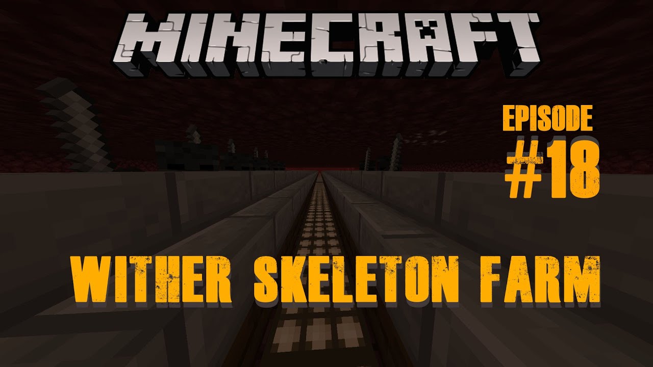 Minecraft Survival Guide #18 Wither Skeleton Farm - YouTube
