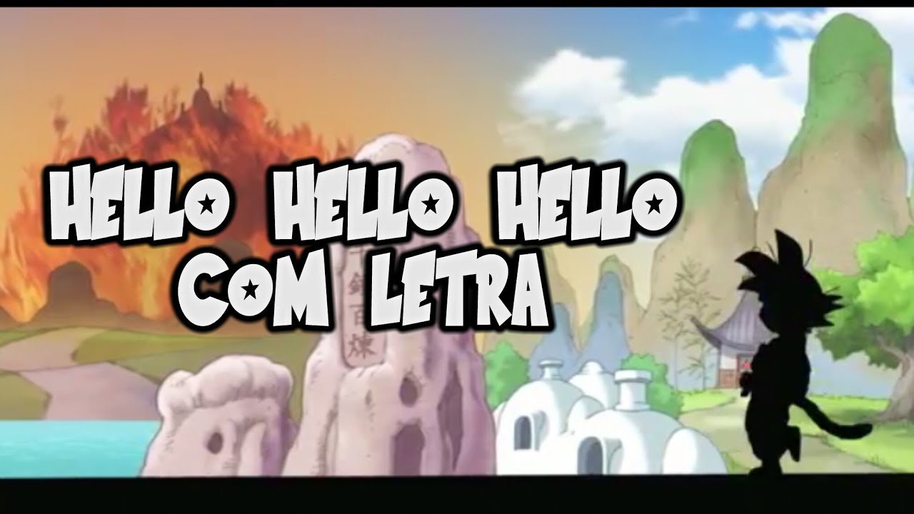 Dragon Ball Super Hello Hello Hello Completa Com Letra - Encerramento 1 ...