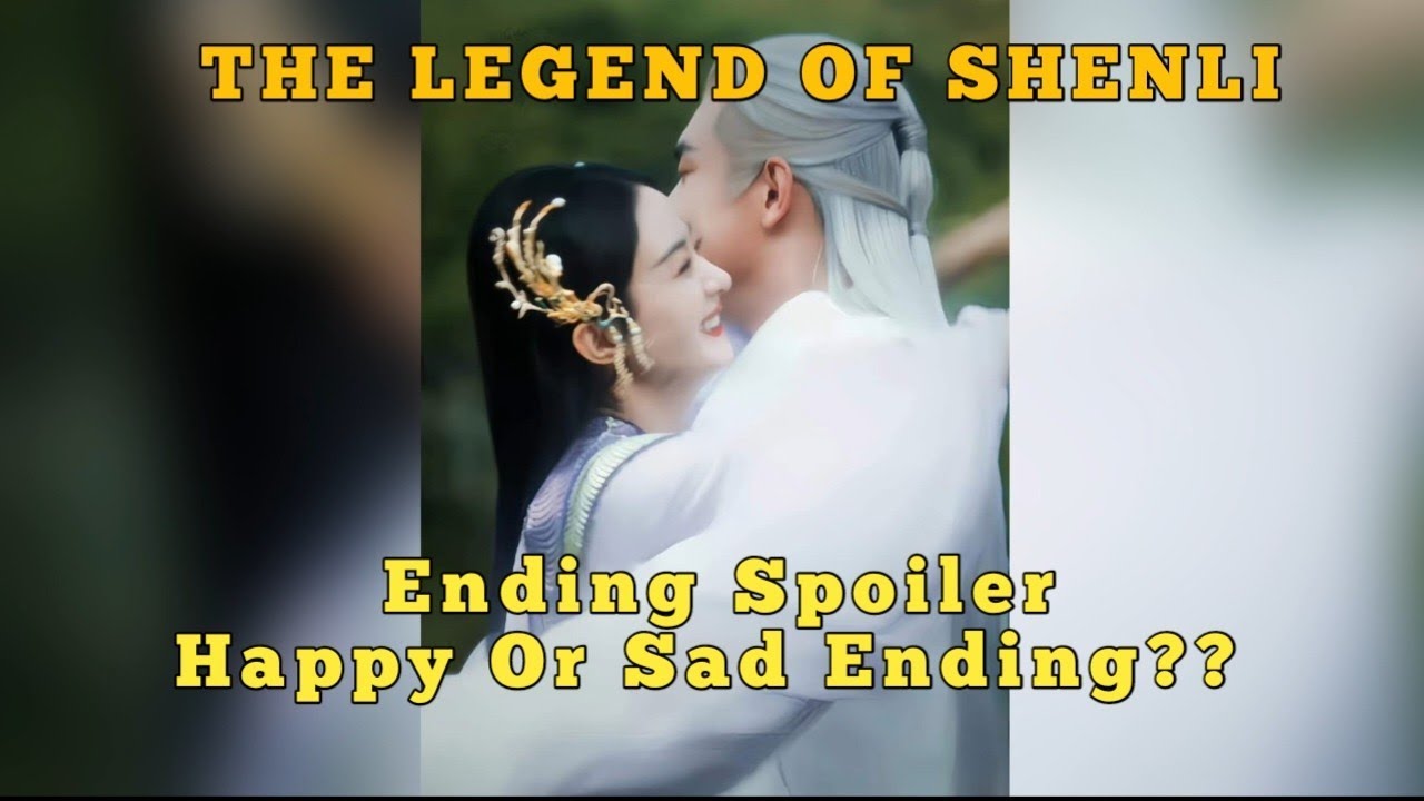 ENDING SPOILER Part 2|| Xing zi hidup kembali, Shenli dan Xing zi hidup ...