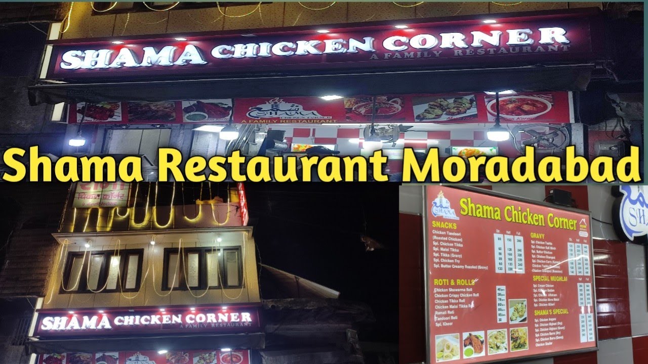 New Shama Chicken Corner In Moradabad|| Best Chicken Changezi This ...