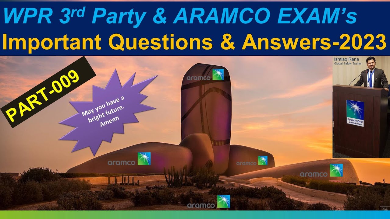 ARAMCO Work Permit Receiver WPR 3rd Party EXAM Important Questions aramco-work-permit-receiver-wpr-3rd-party-exam-important-questions