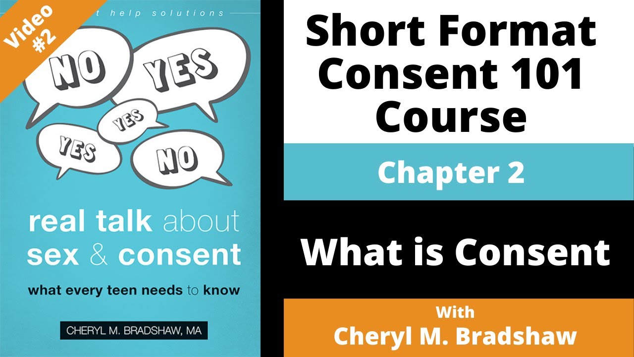 Consent Short Course - Chapter 2 - What is Consent - YouTube