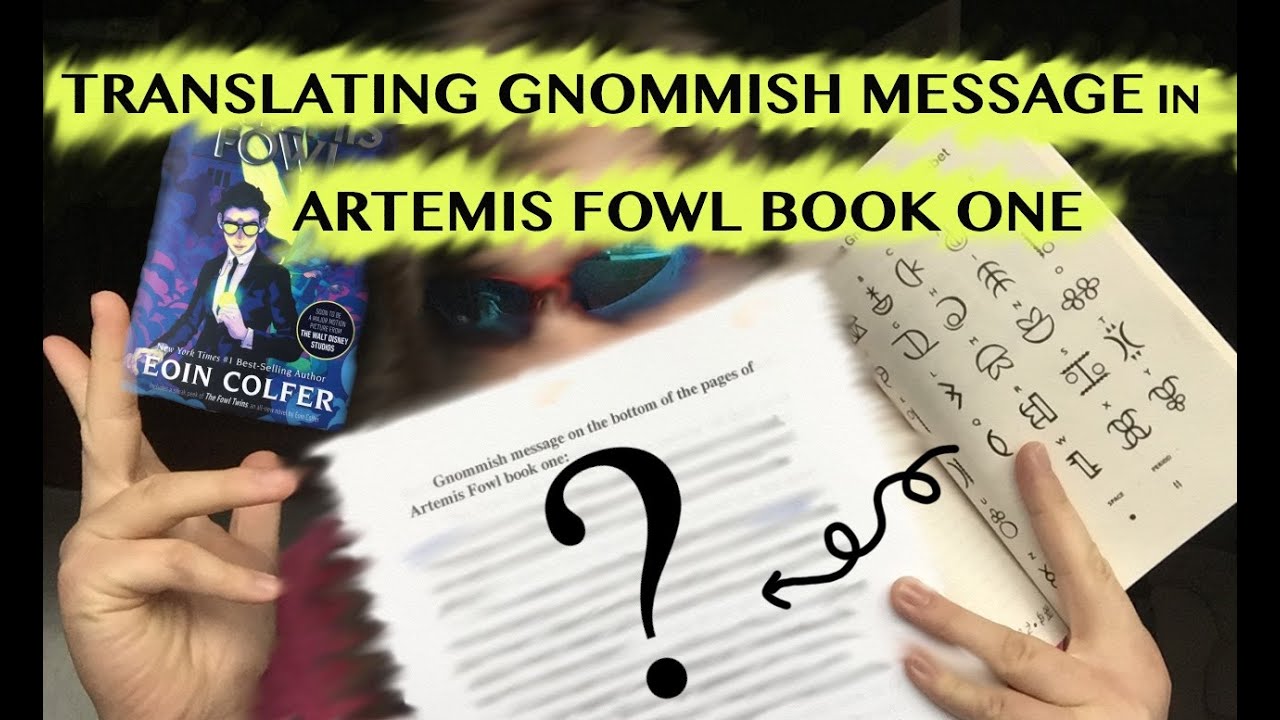 Translating The Gnommish Lettering In Artemis Fowl Book One! (We ...
