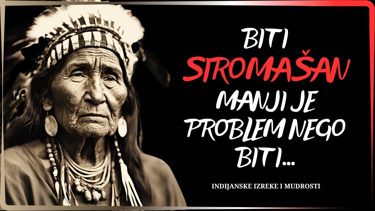 Mudrosti Indijanskih Predaka: Izreke koje su se prenosile generacijama ...