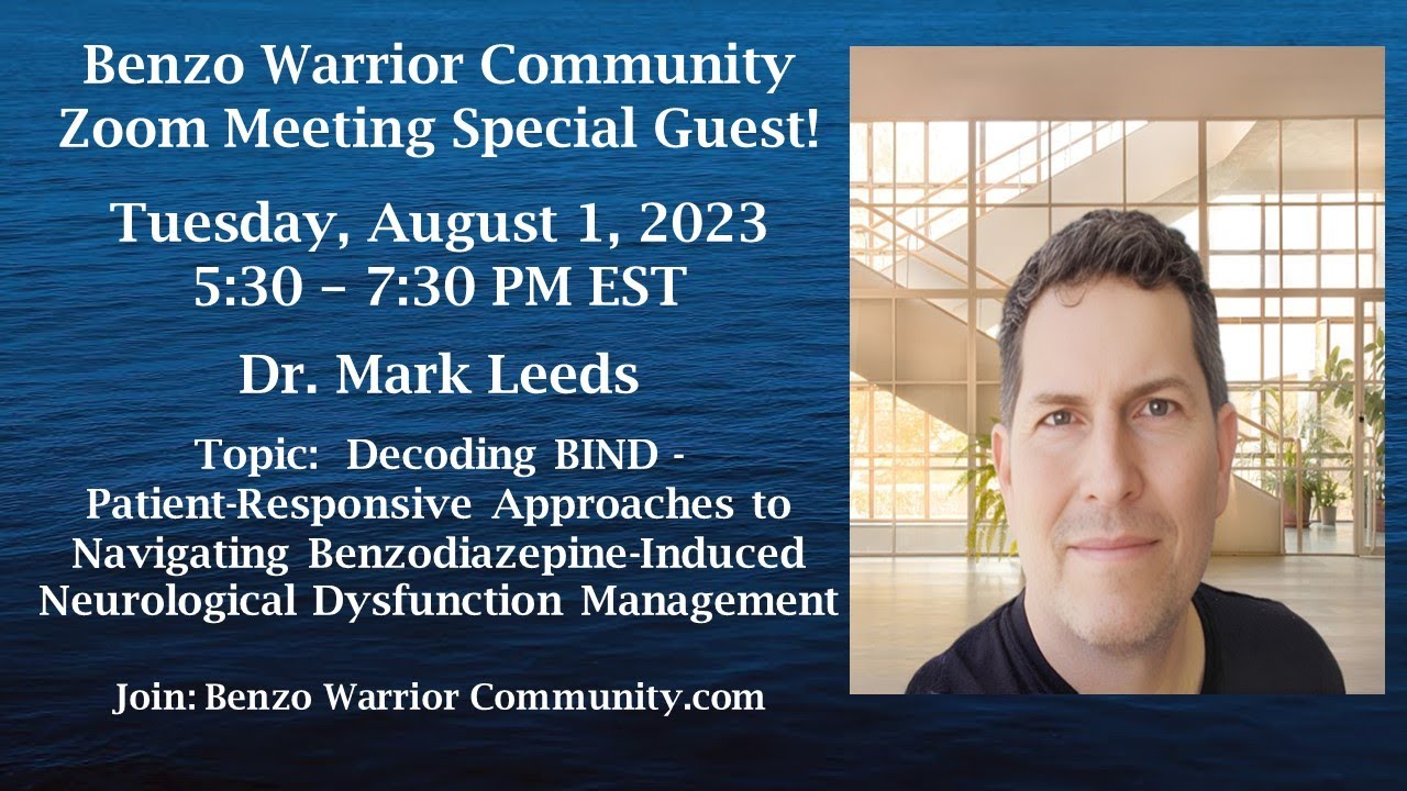 Benzo Warrior Community Hosts Dr. Mark Leeds - YouTube