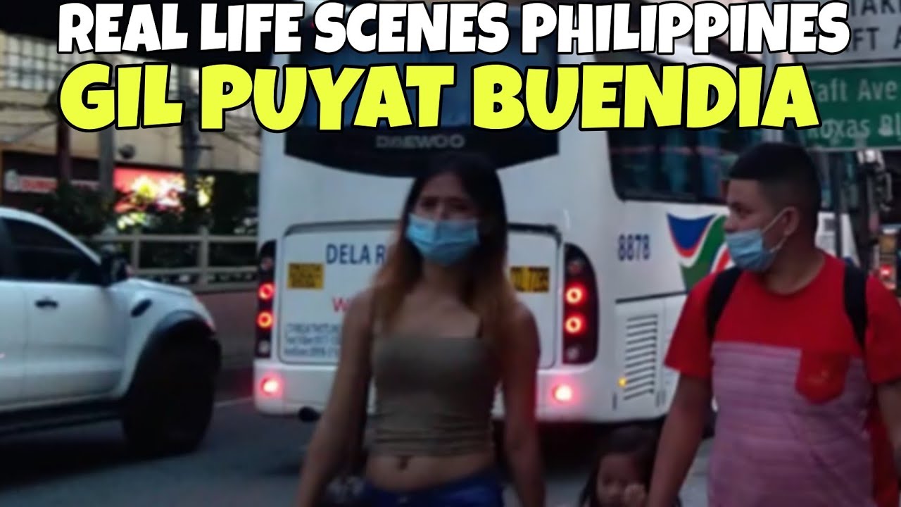 EARLY EVENING WALK IN GIL PUYAT BUENDIA MAKATI CITY PHILIPPINES ...