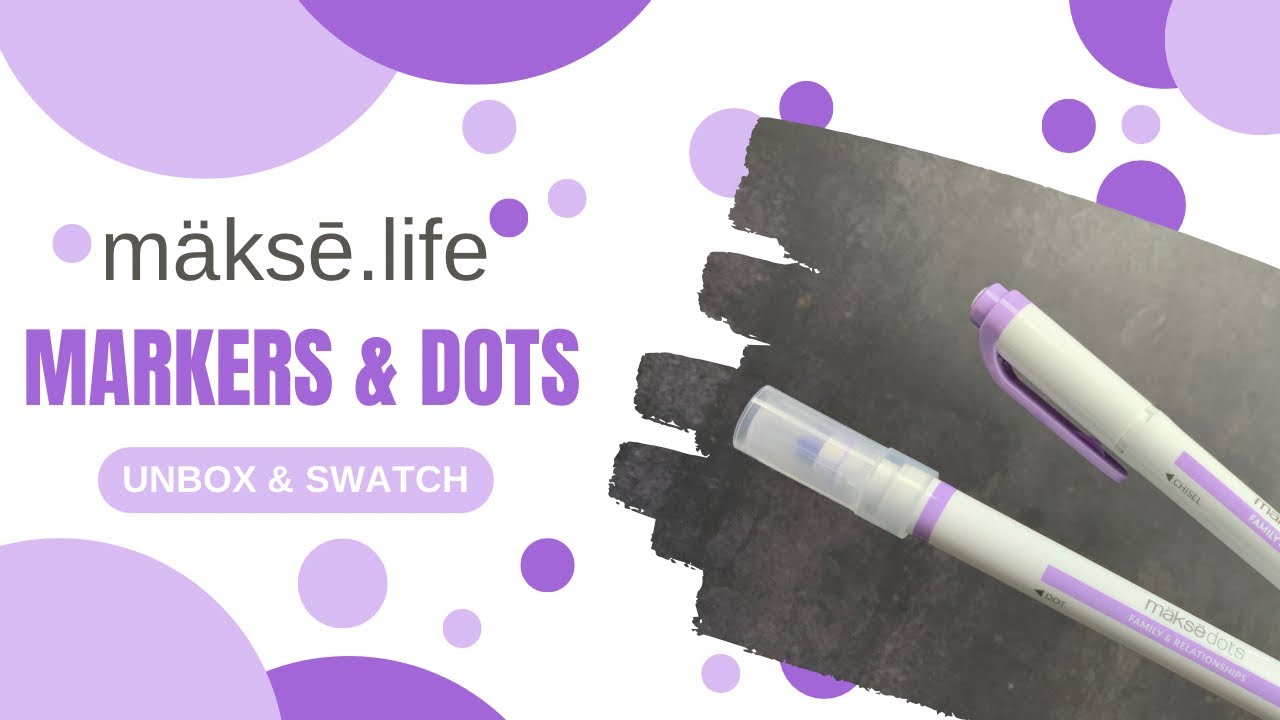 Makse Markers & Makes Dots | @MakseLife Unboxing - YouTube
