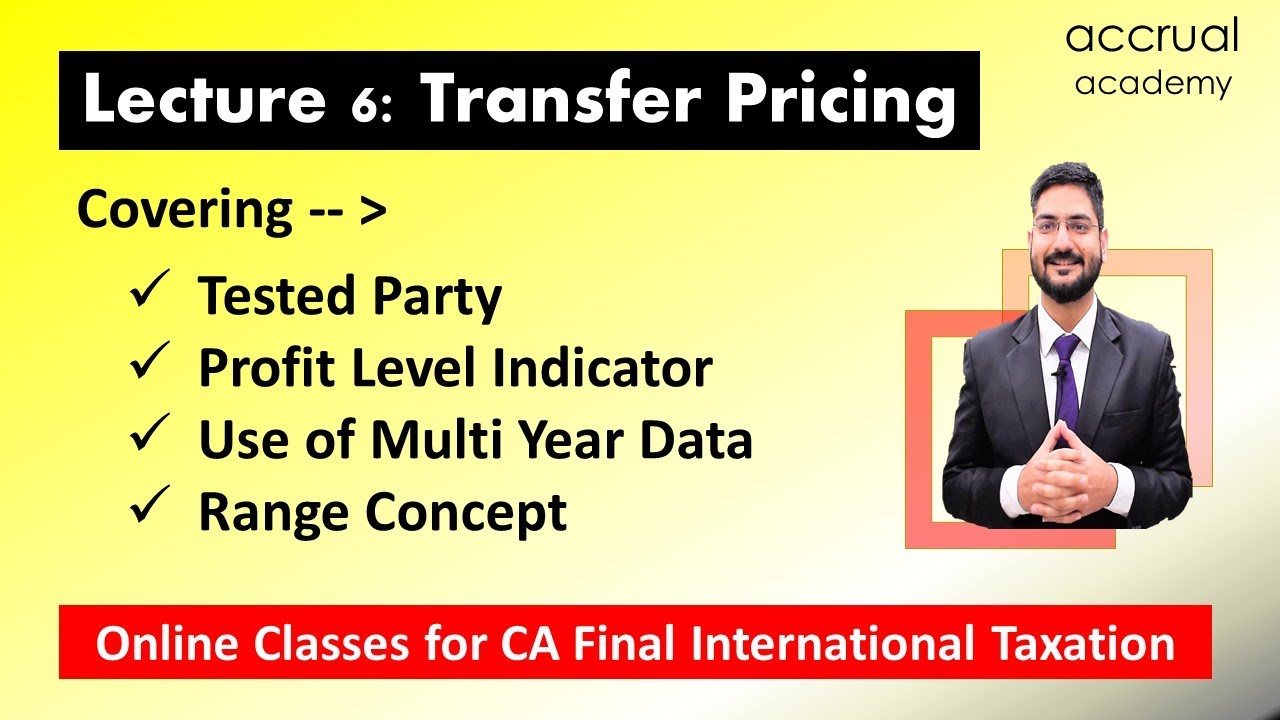 Lecture 6: Transfer Pricing (CA Final International Taxation by CA ...