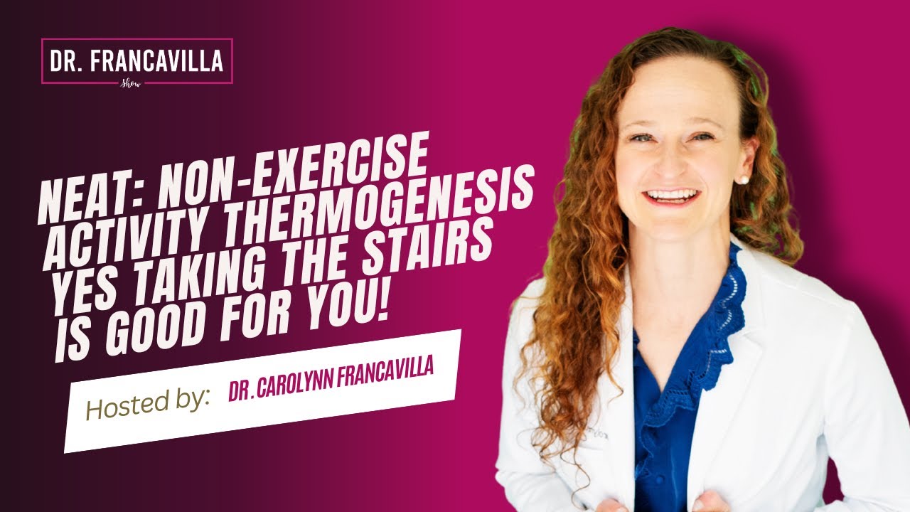 NEAT: Non-Exercise Activity Thermogenesis- Yes Taking the Stairs is ...