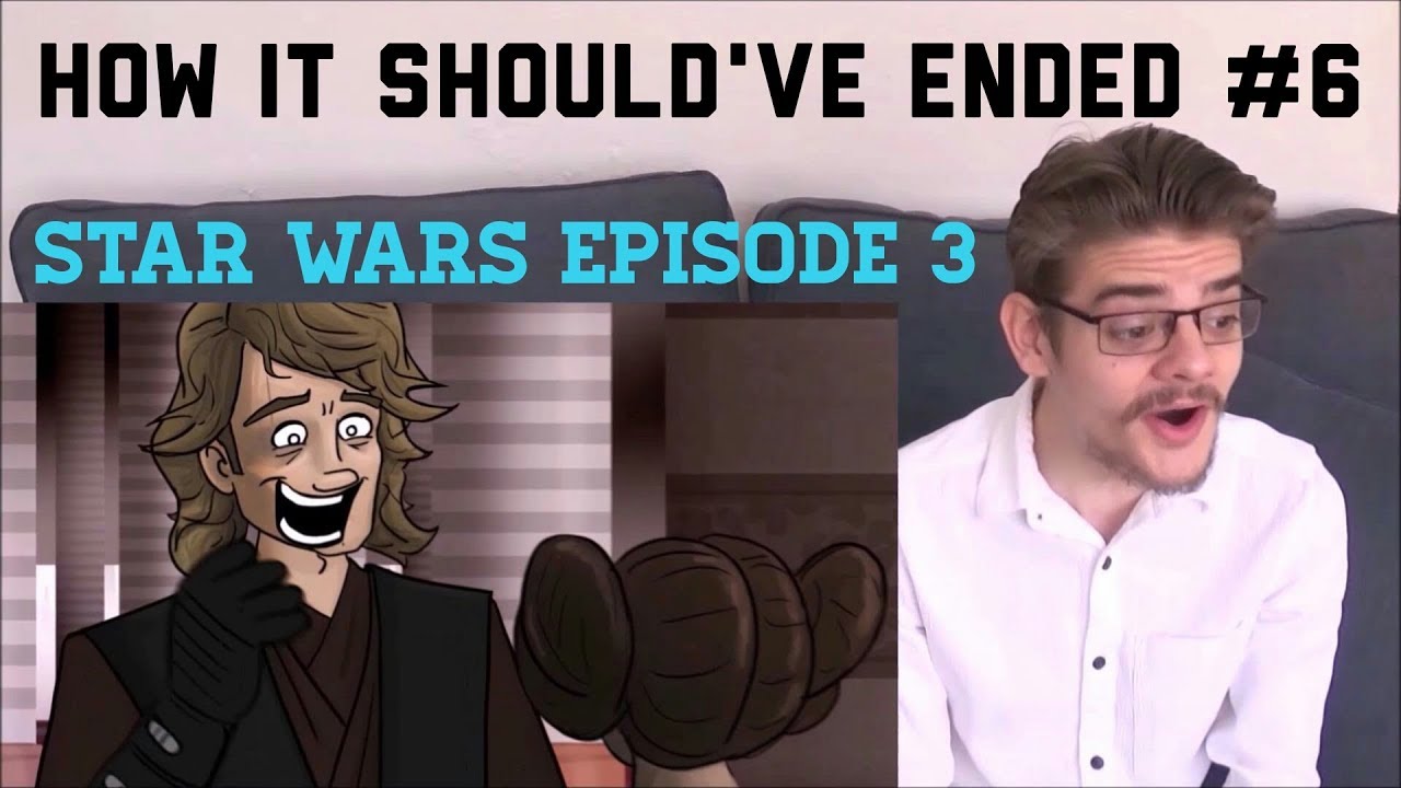 How it Should've Ended Reaction #6... Star Wars Revenge of the Sith ...