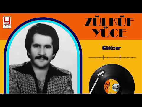 Zülküf Yüce - Gülüzar