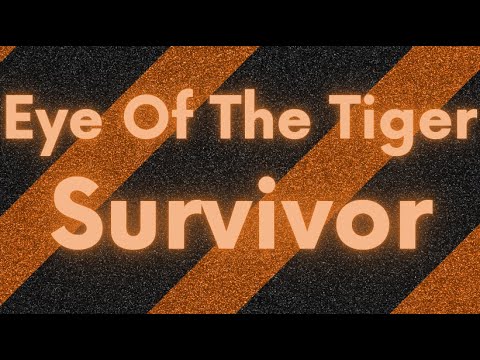 Eye Of The Tiger - Survivor (Lyrics) - YouTube