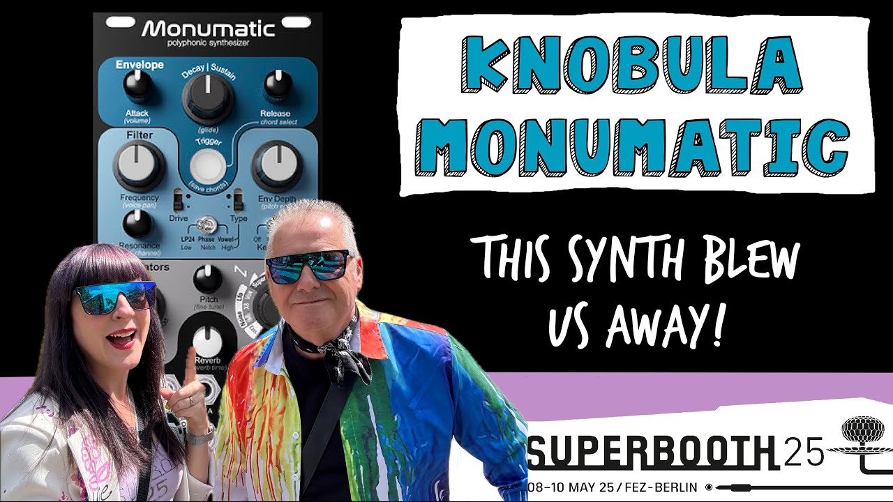 KNOBULA MONUMATIC DEMO - SUPERBOOTH 25 - YouTube