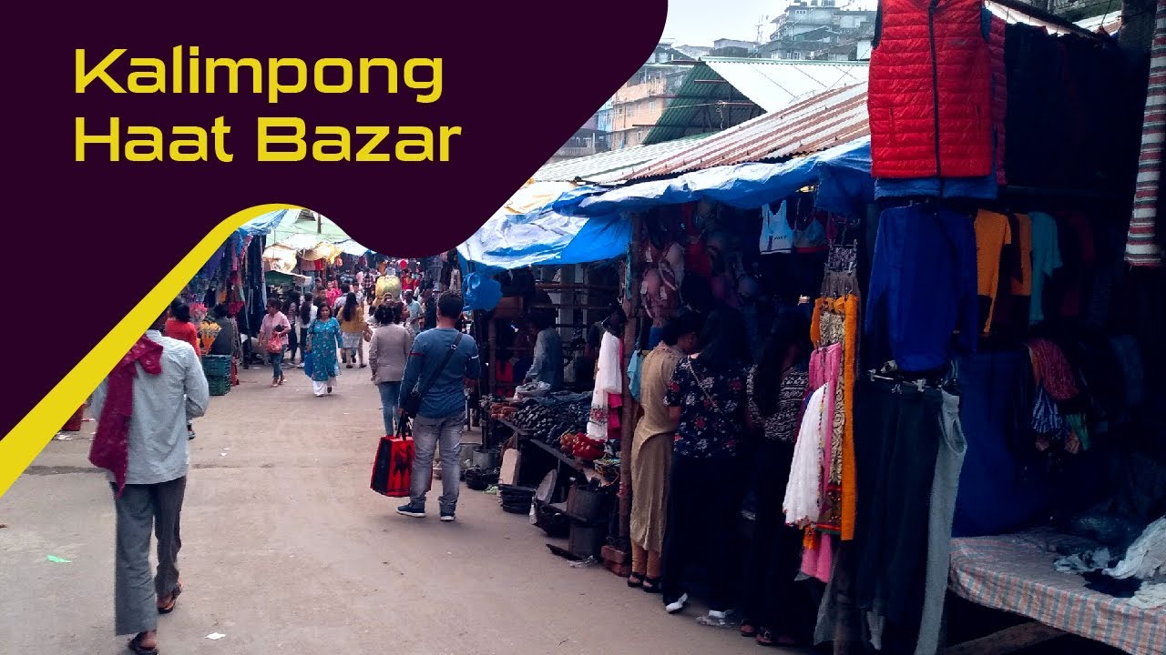 Kalimpong Market | Kalimpong Haat Bazar - YouTube