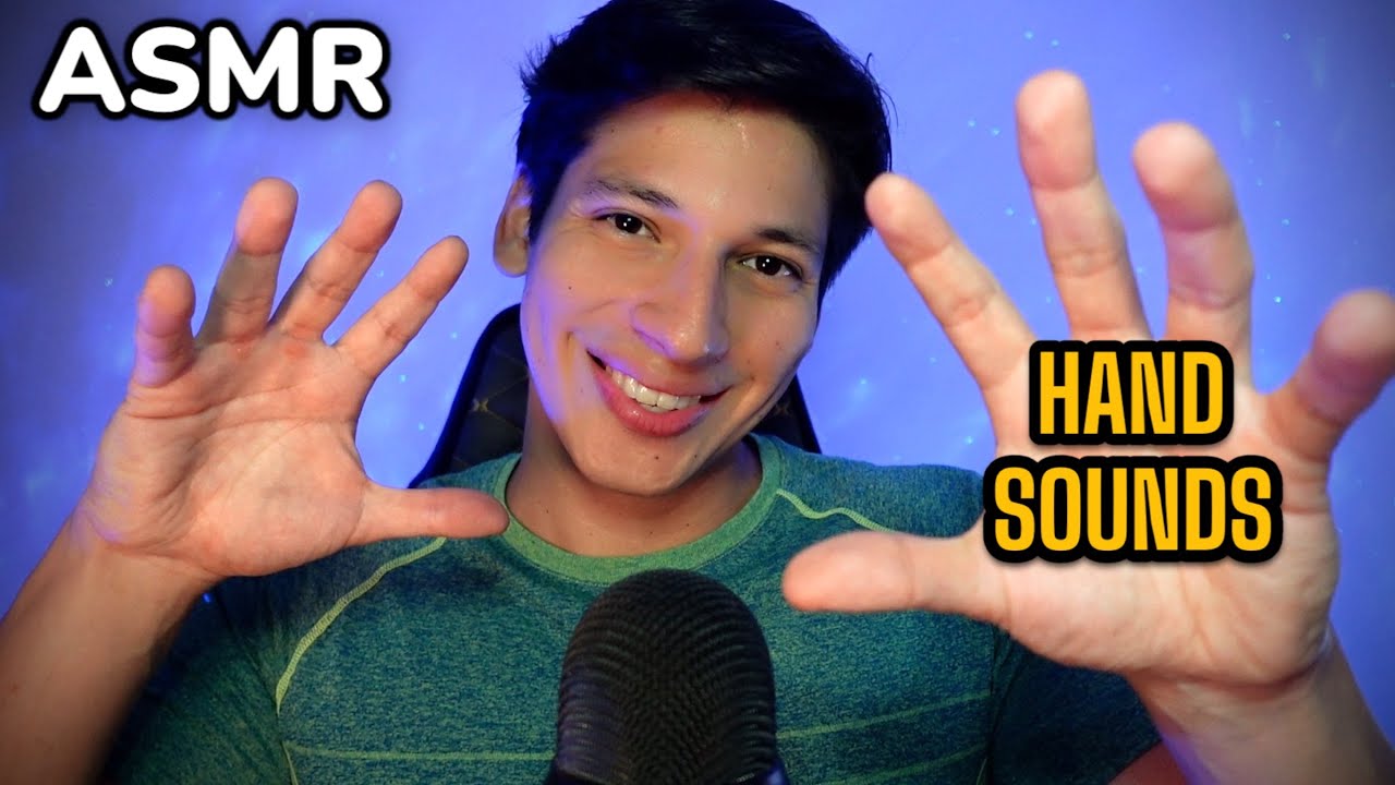 ASMR SONIDO de MANOS y MOUTH SOUNDS - ASMR HAND SOUNDS & MOUTH SOUNDS ...