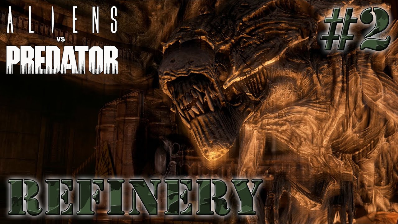 AVP Aliens vs Predator HARD Colonial Marine Mission 2: Refinery ...