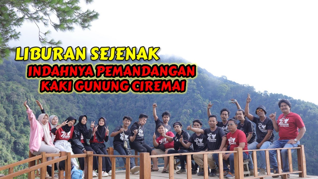 Liburan di kaki Gunung Ciremai,Buper lamping kidang - Kuningan - YouTube