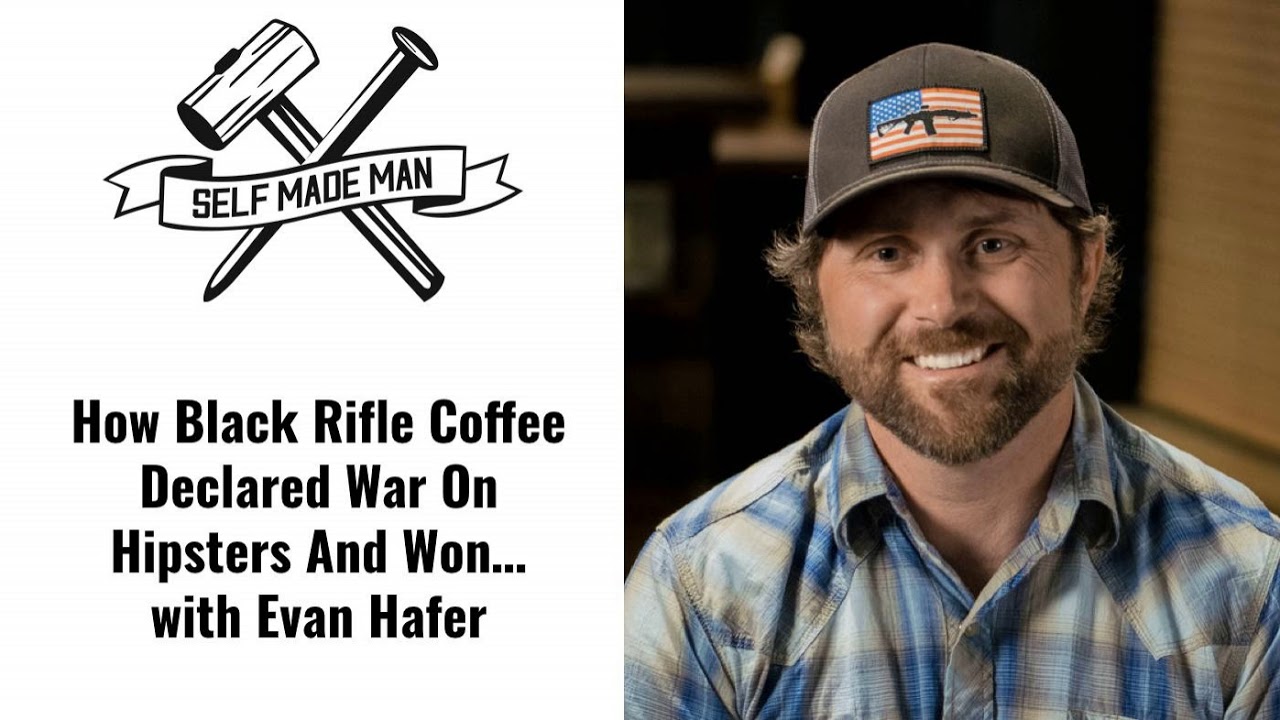 How Black Rifle Coffee Declared War On Hipsters And Won… with Evan ...
