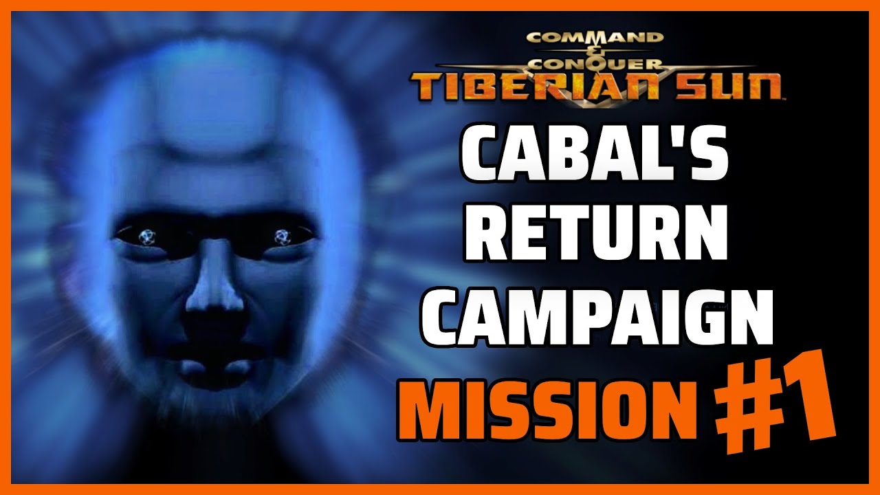 Tiberian Sun - Cabal's Return Campaign | Mission #1 The Night of The ...